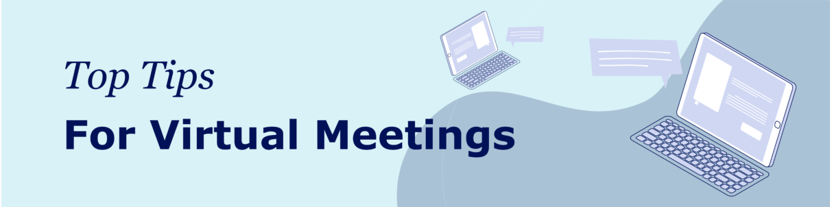 Top Tips for Virtual Meetings - LLInC